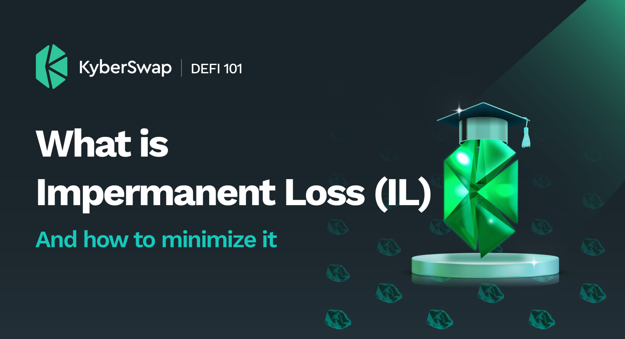 What is Impermanent Loss (IL) and How to Minimize It? - KyberSwap Blog